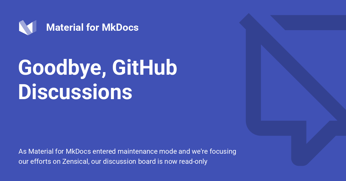 Goodbye, GitHub Discussions - Material for MkDocs