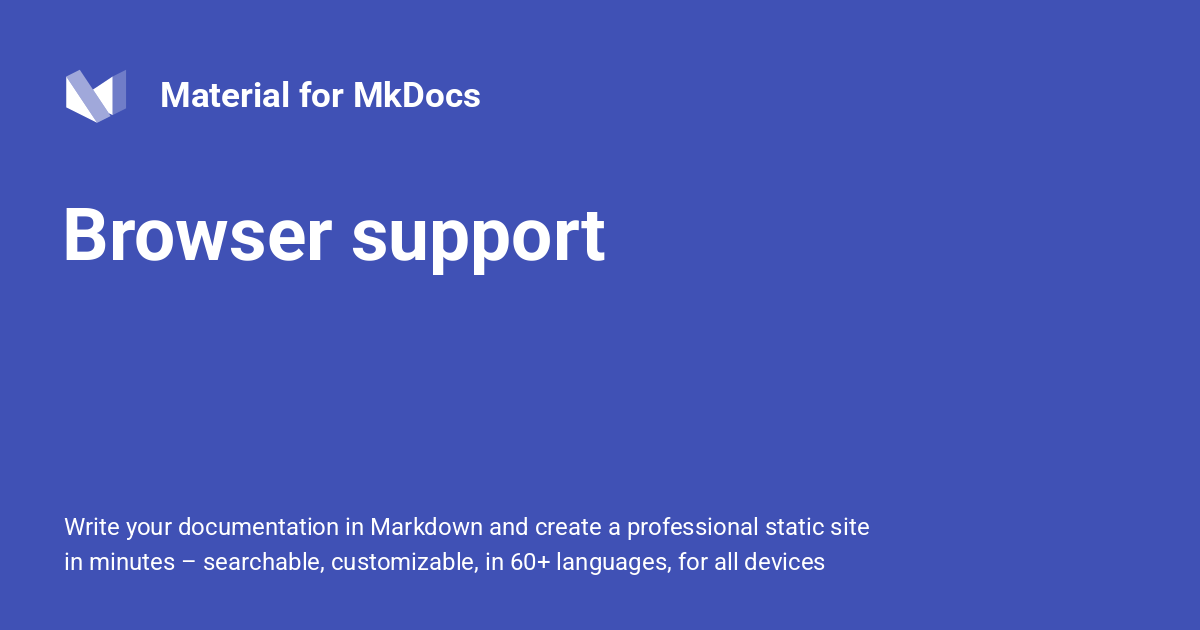 Browser support - Material for MkDocs