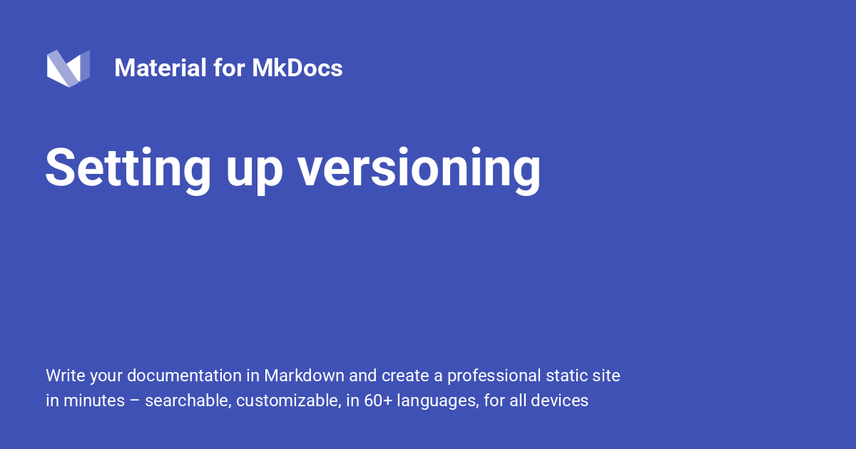 Setting up versioning - Material for MkDocs