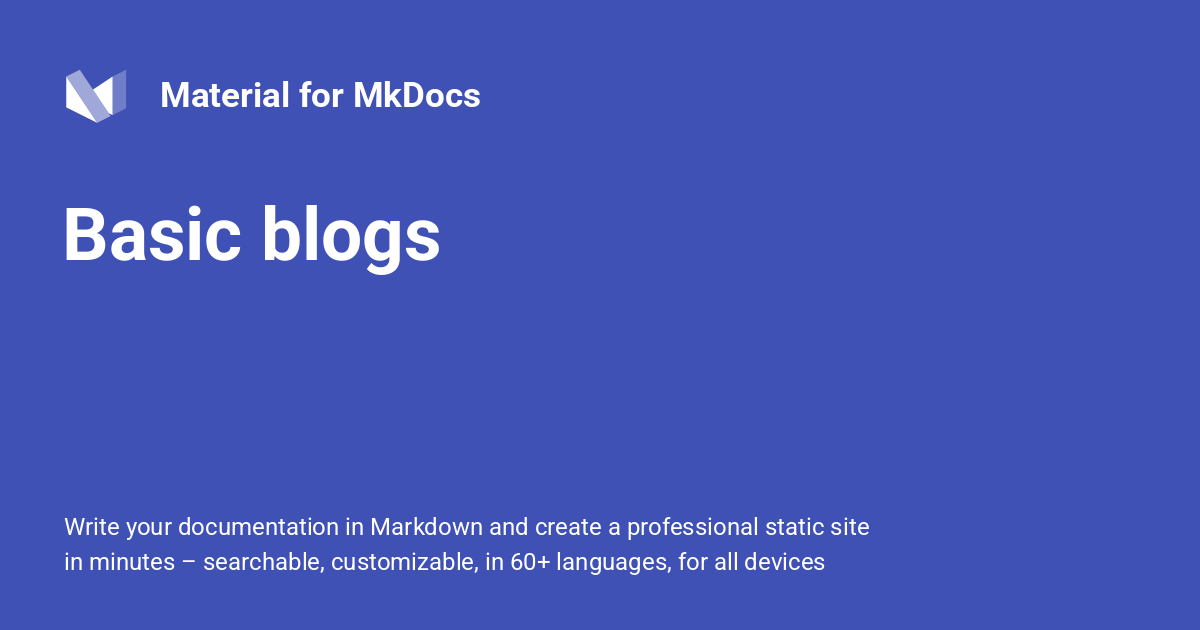 Basic blogs - Material for MkDocs